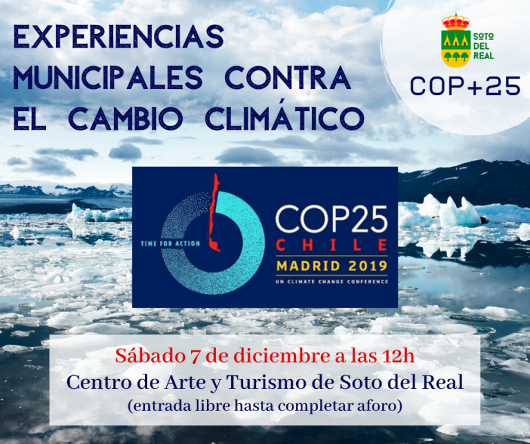 Soto del Real formará parte de la COP+25 con la jornada ‘Experiencias ...